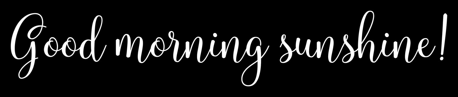 Good Morning Sunshine Vinyl Decal Sticker | Etsy