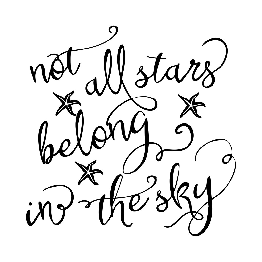 Not All Stars Belong in the Sky - Vinyl Decal Sticker - Inspirational ...