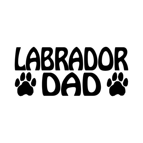 LABRADOR DAD Vinyl Decal Sticker Dog Paw Prints Chocolate - Etsy