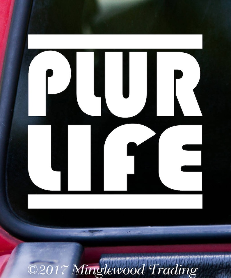 Plur Life V2 Vinyl Decal Bumper Sticker Peace Love Unity - Etsy