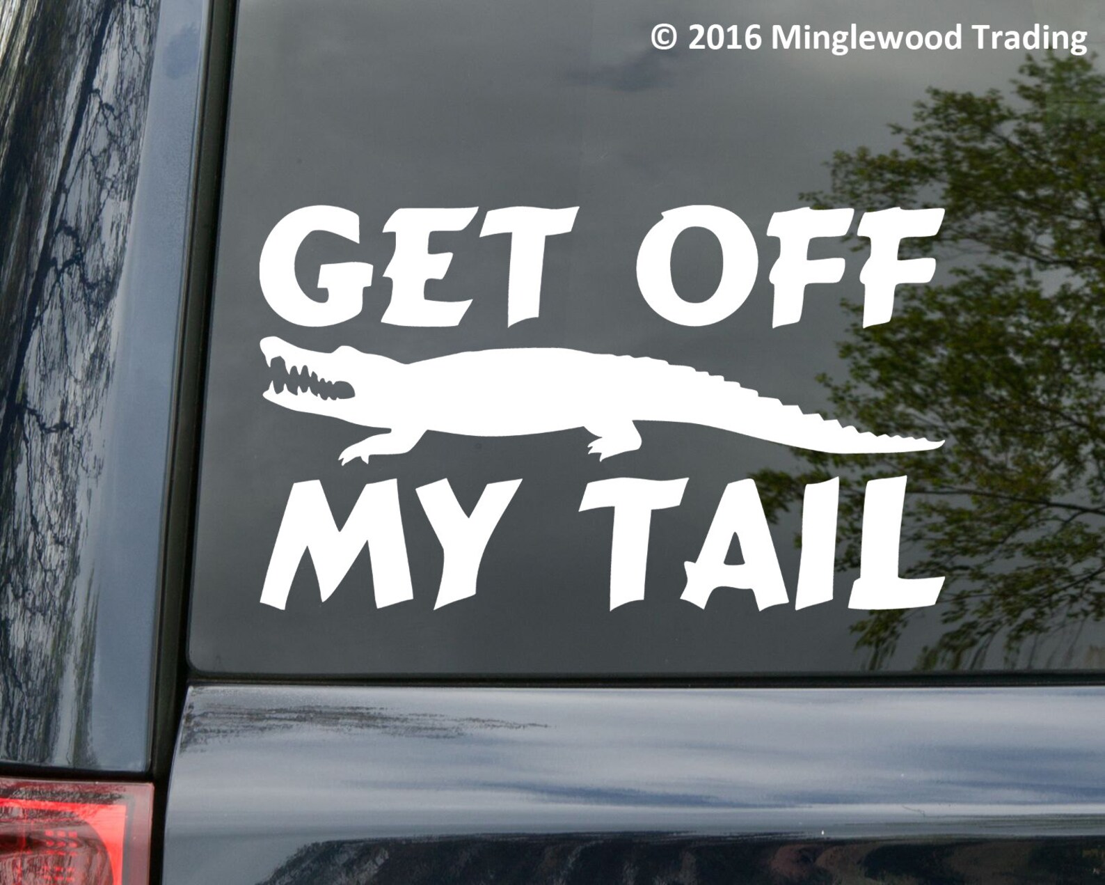 Get off My Tail Vinyl Decal Sticker Traffic Tailgater Gator - Etsy