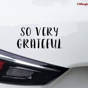 So Very Grateful Vinyl Decal Sticker - Etsy