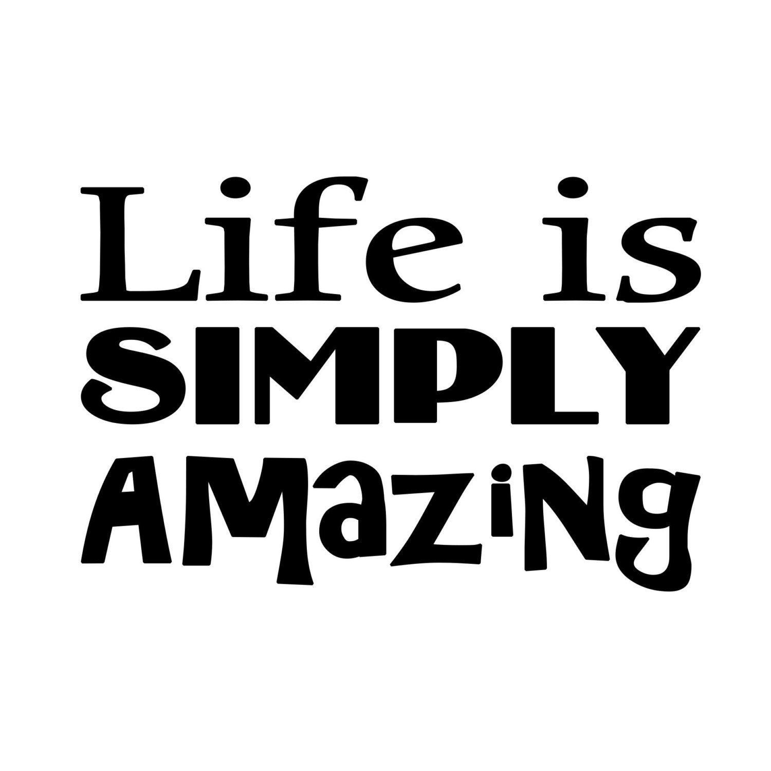 Life is Simply Amazing - Vinyl Decal Sticker - Happiness - Etsy