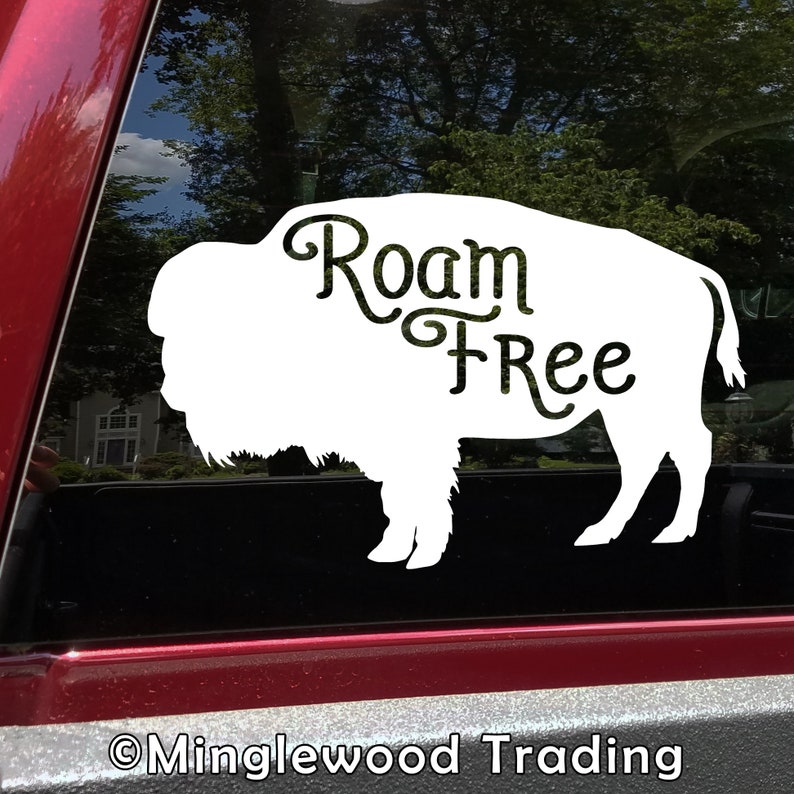 Roam Free Buffalo Vinyl Decal - Wild Bison Travel Adventure Explore ...