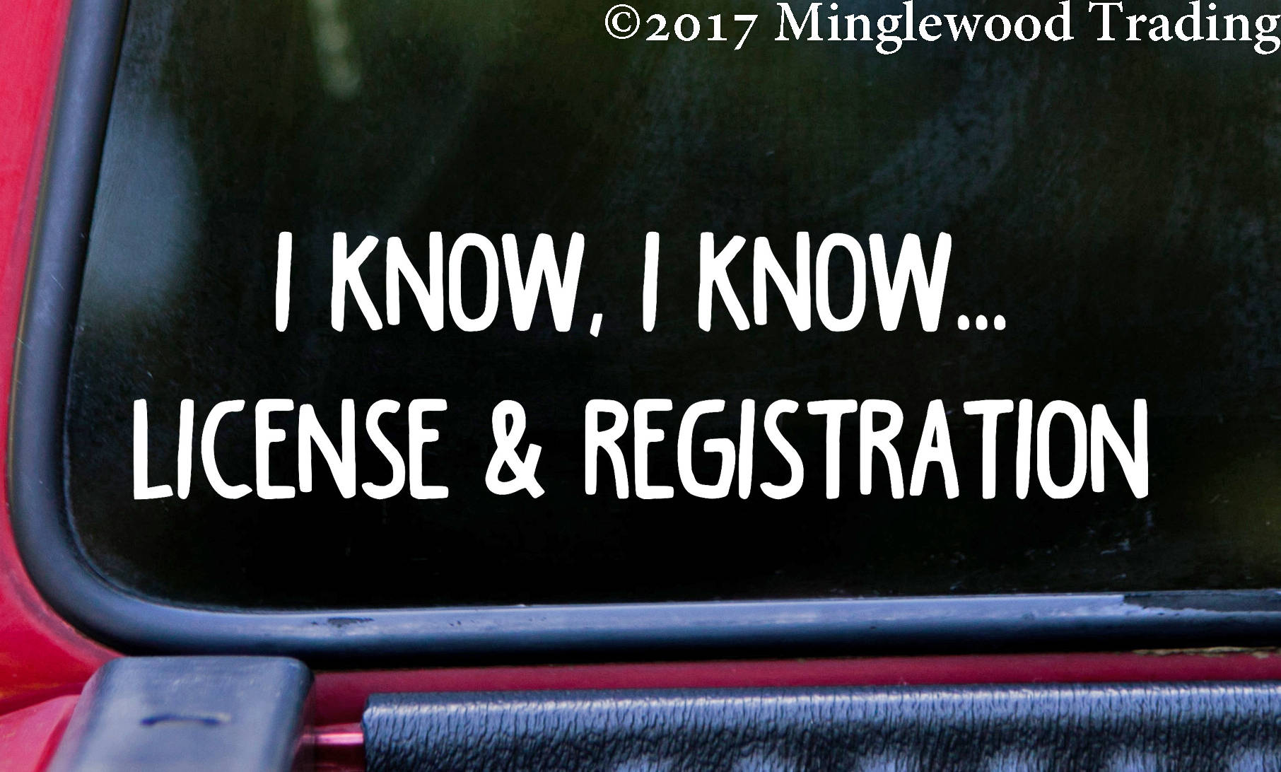 I KNOW I KNOW License & Registration Vinyl Decal Sticker | Etsy