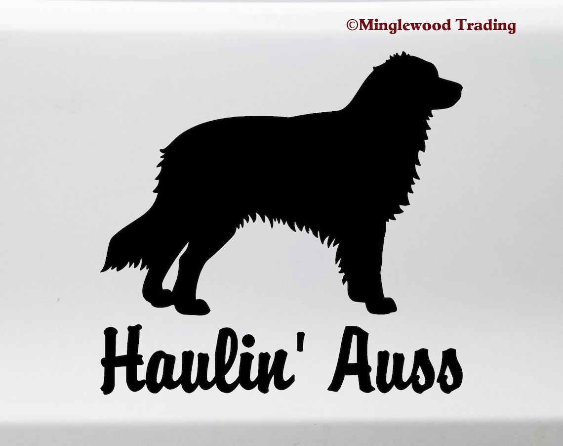 Haulin' Auss Vinyl Sticker V2 Australian Shepherd Aussie | Etsy