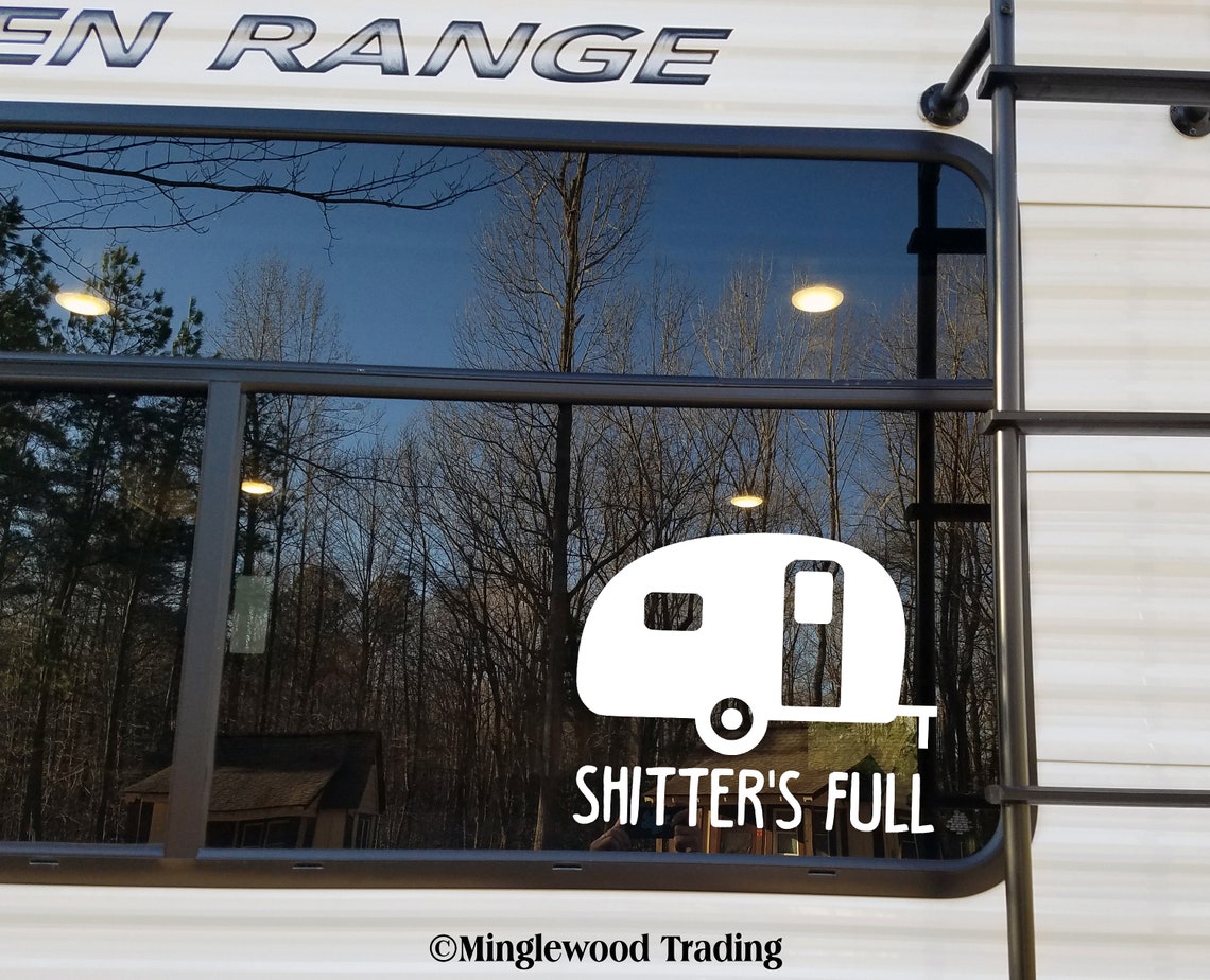 Shitter's Full Vinyl Sticker Camper RV Travel Trailer - Etsy