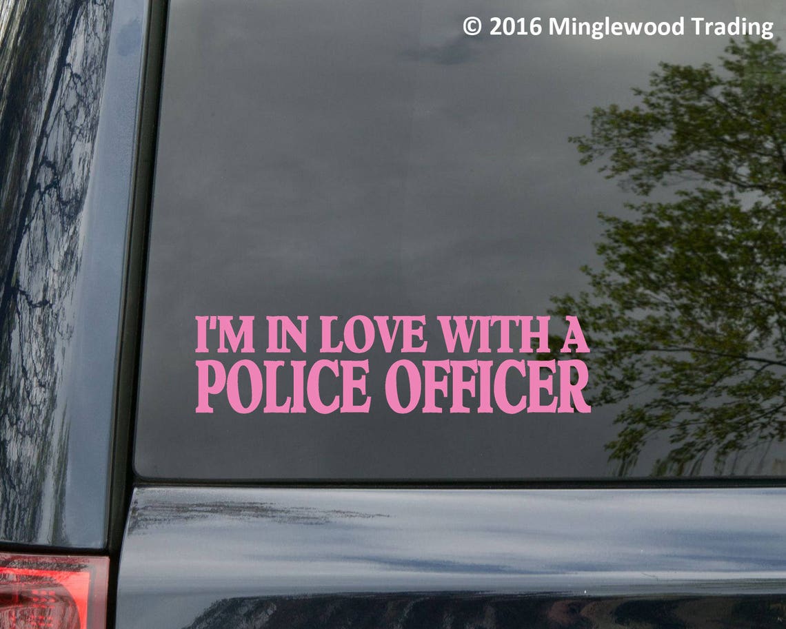 I'm in Love With a Police Officer - Vinyl Decal Sticker Cop Policeman ...