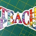 3-pack Teach Peace 5 X 3 Die Cut Vinyl Decal Bumper Stickers Tie Dye ...