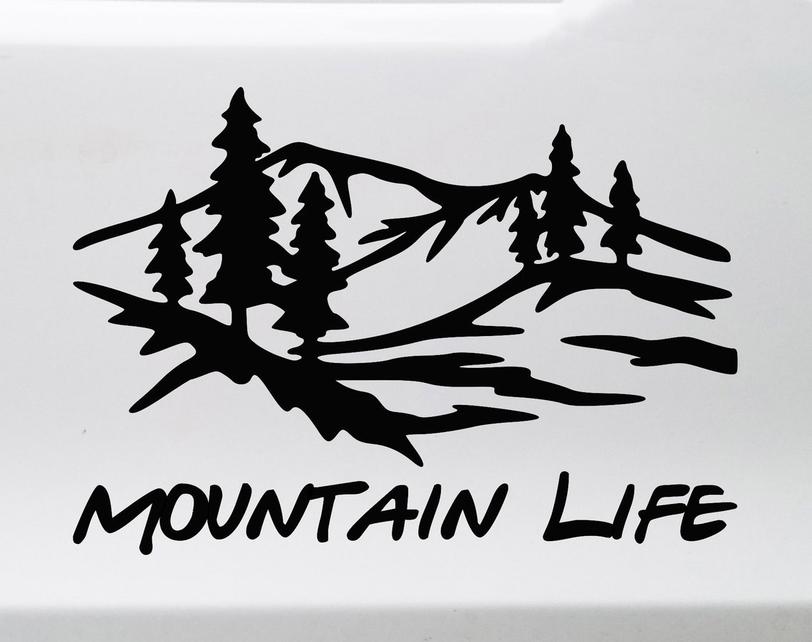 Mountain Life Vinyl Decal - Country Living - Die Cut Sticker - Etsy