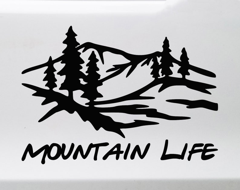 Mountain Life Vinyl Decal - Country Living - Die Cut Sticker - Etsy