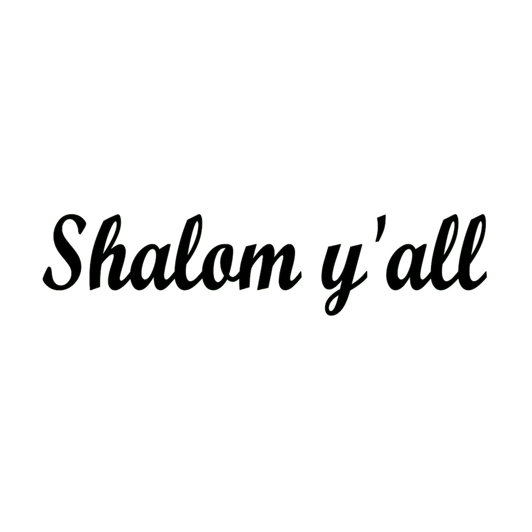 Shalom Y'all - Vinyl Decal Sticker - Door Sign Jewish Peace Sholom - Etsy