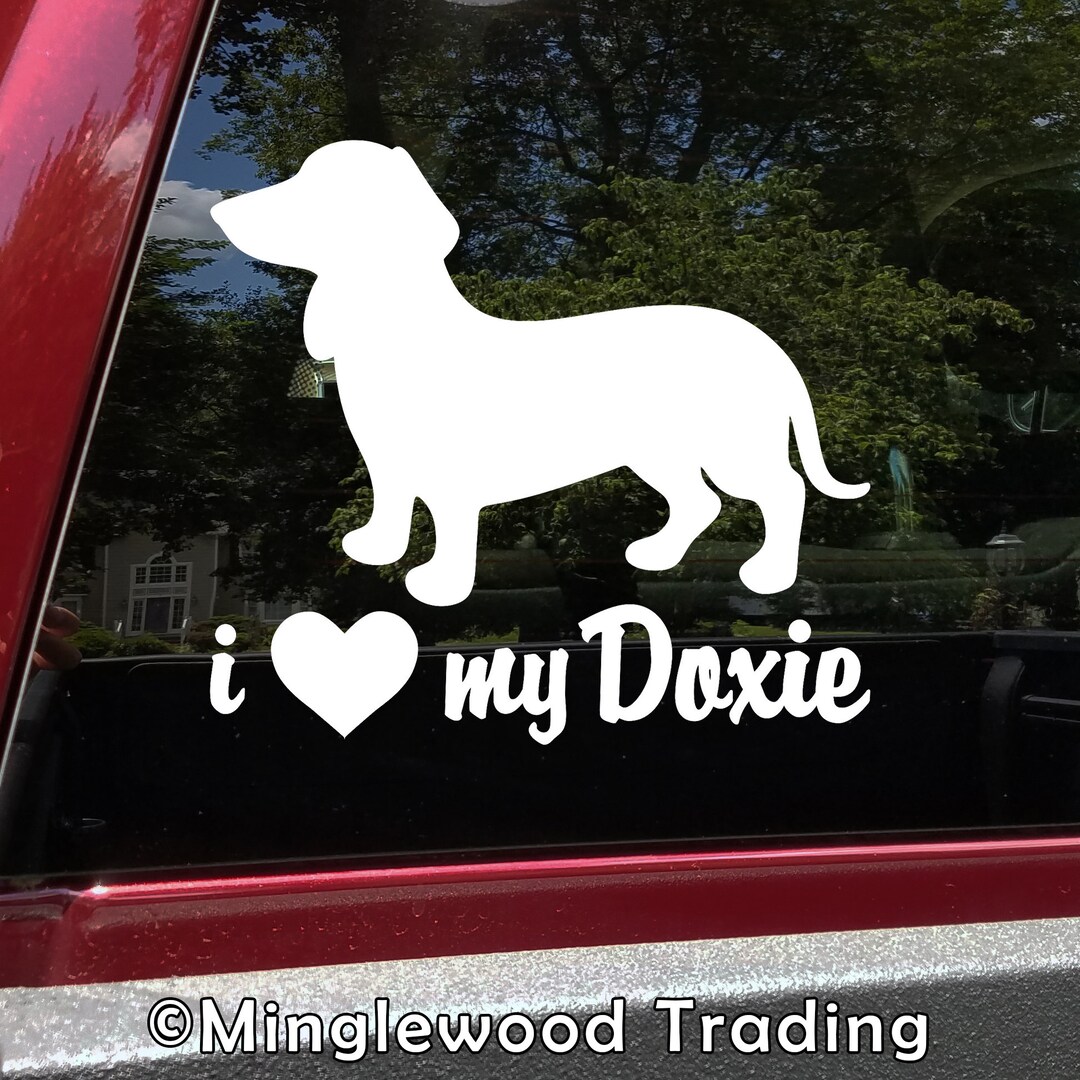 I Love My Doxie Vinyl Sticker Dachshund Heart Wiener Dog - Etsy España