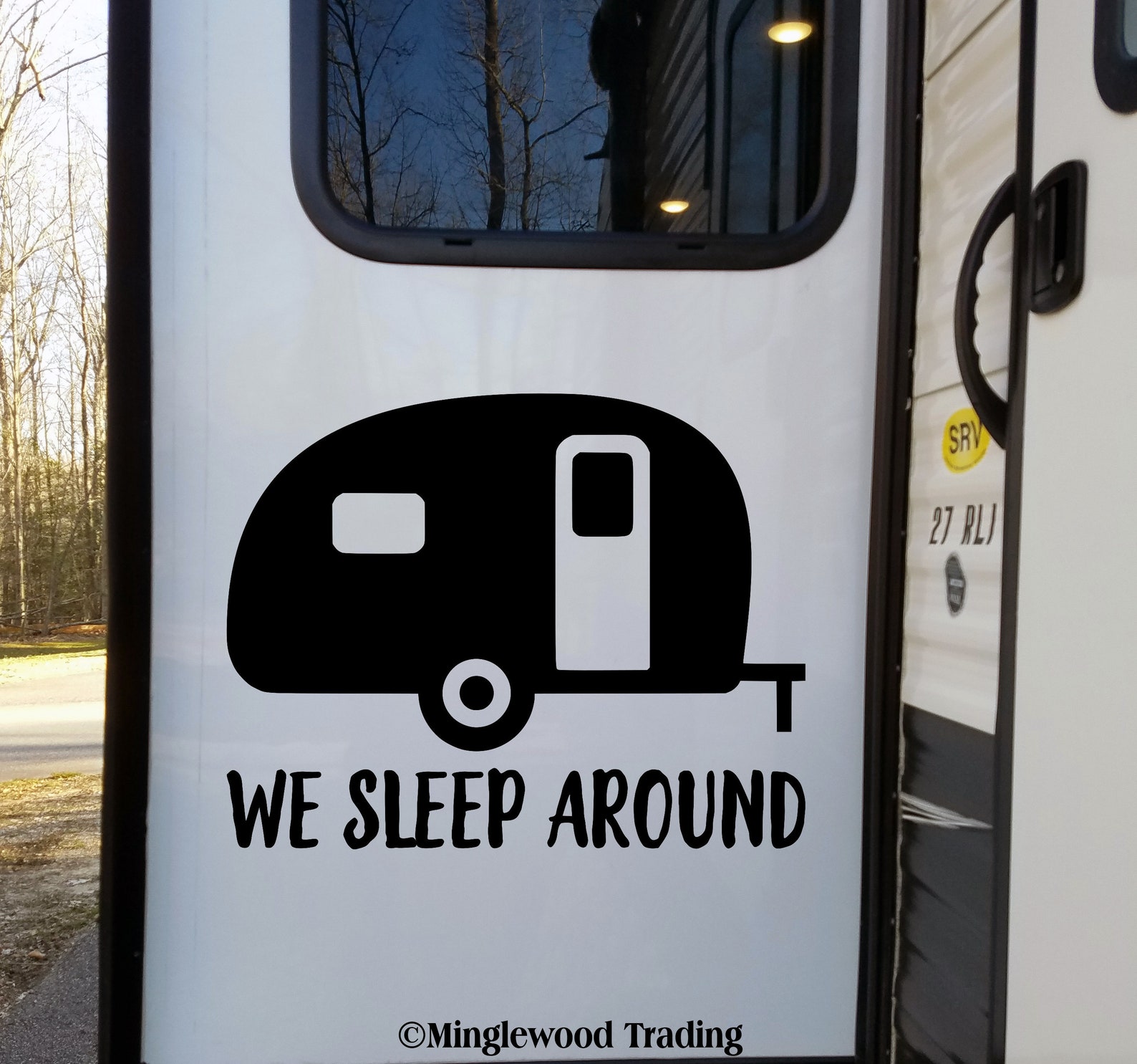 We Sleep Around Vinyl Sticker - Camper RV Travel Trailer 5th Wheel ...