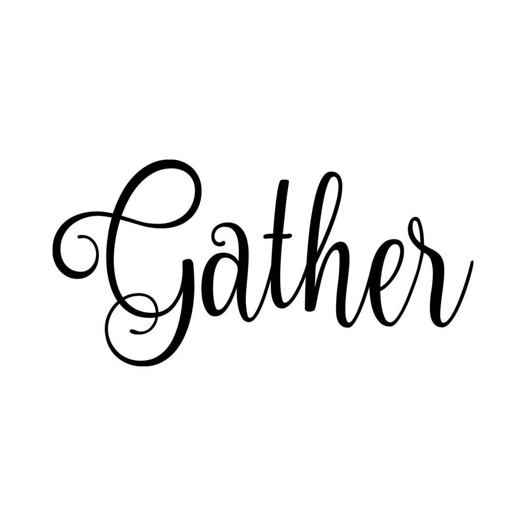 Gather - Vinyl Decal Sticker - Dining Room Home Wall Decor - - Etsy