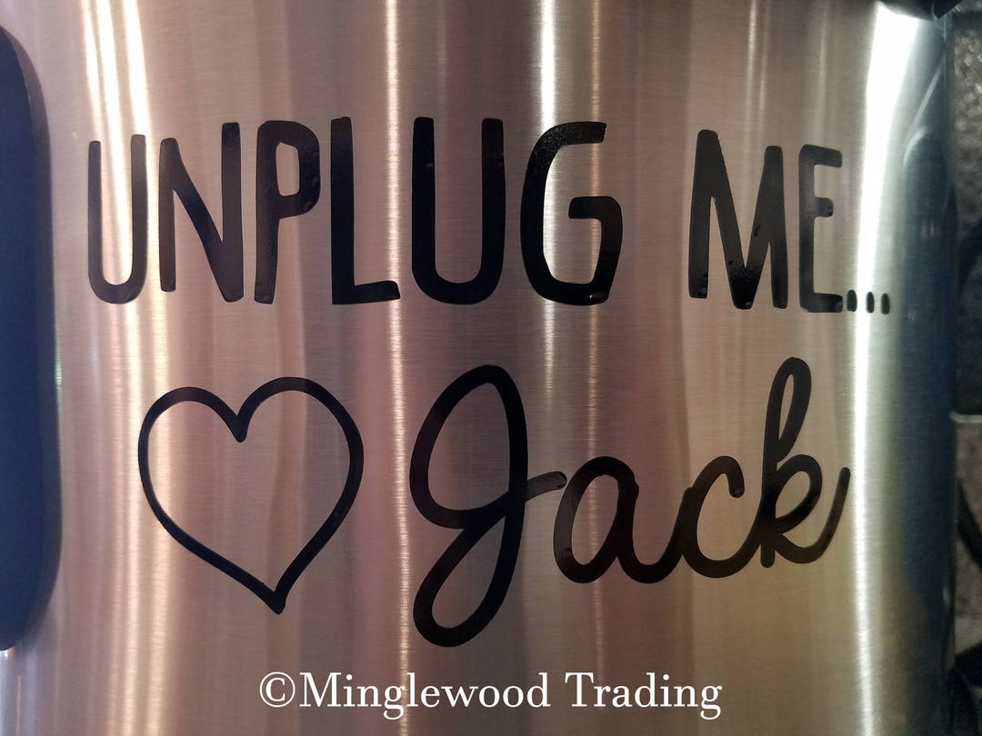 Unplug Me… Love Jack Vinyl Decal Sticker - Slow Cooker - Etsy