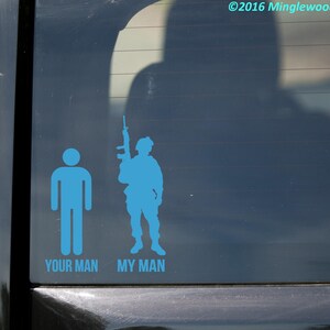 Your Man My Man Vinyl Decal - US Soldier Military - Die Cut Sticker - Etsy