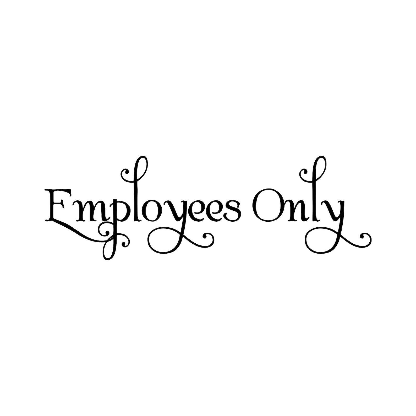 EMPLOYEES ONLY Vinyl Decal Sticker Work Door Sign Private - Etsy