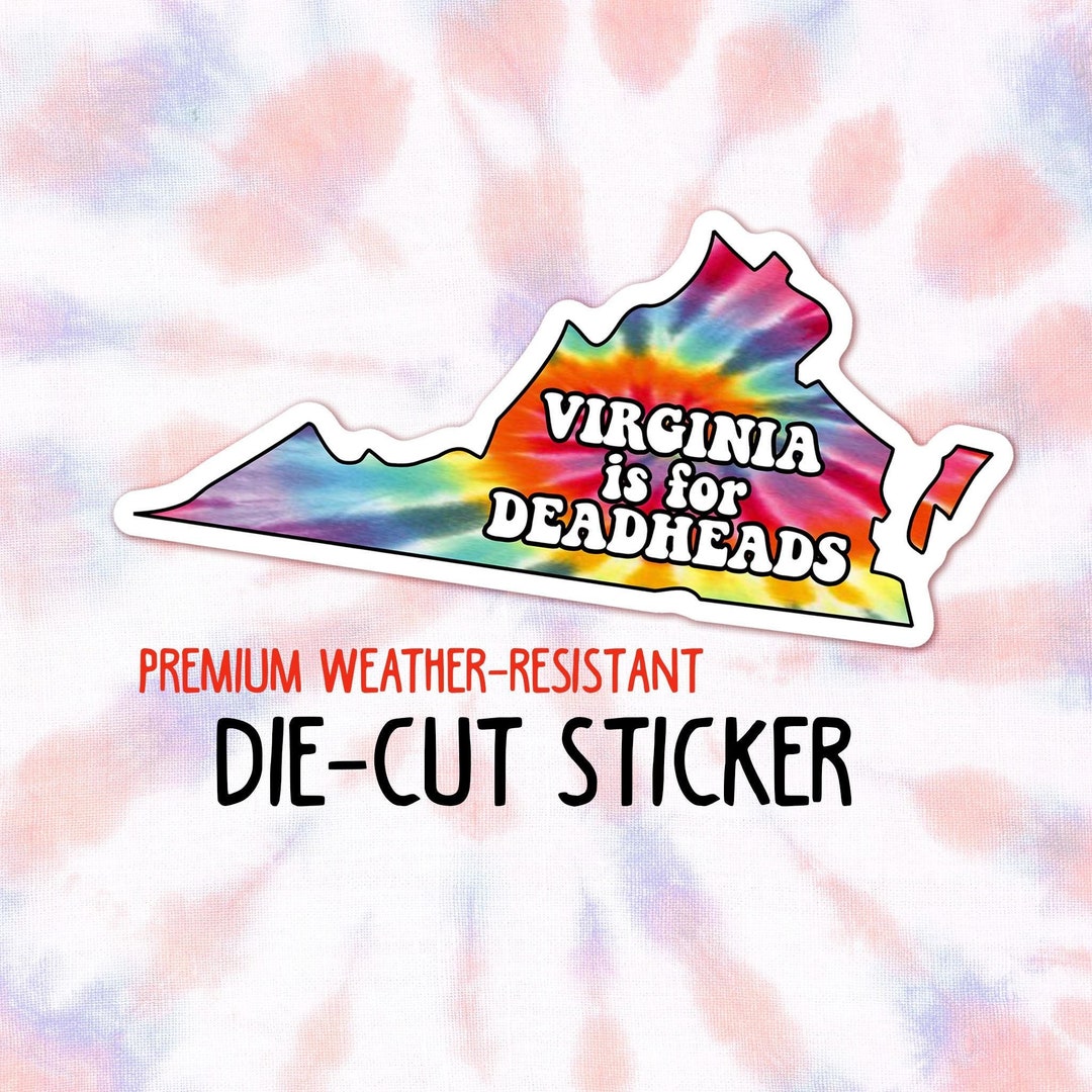 Virginia is for Deadheads Bumper Sticker 6.5" X 3" | Tie Dye Unique ...