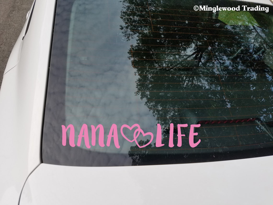 Nana Life Vinyl Sticker - Grandma Grandmother Love - Die Cut Decal - Etsy