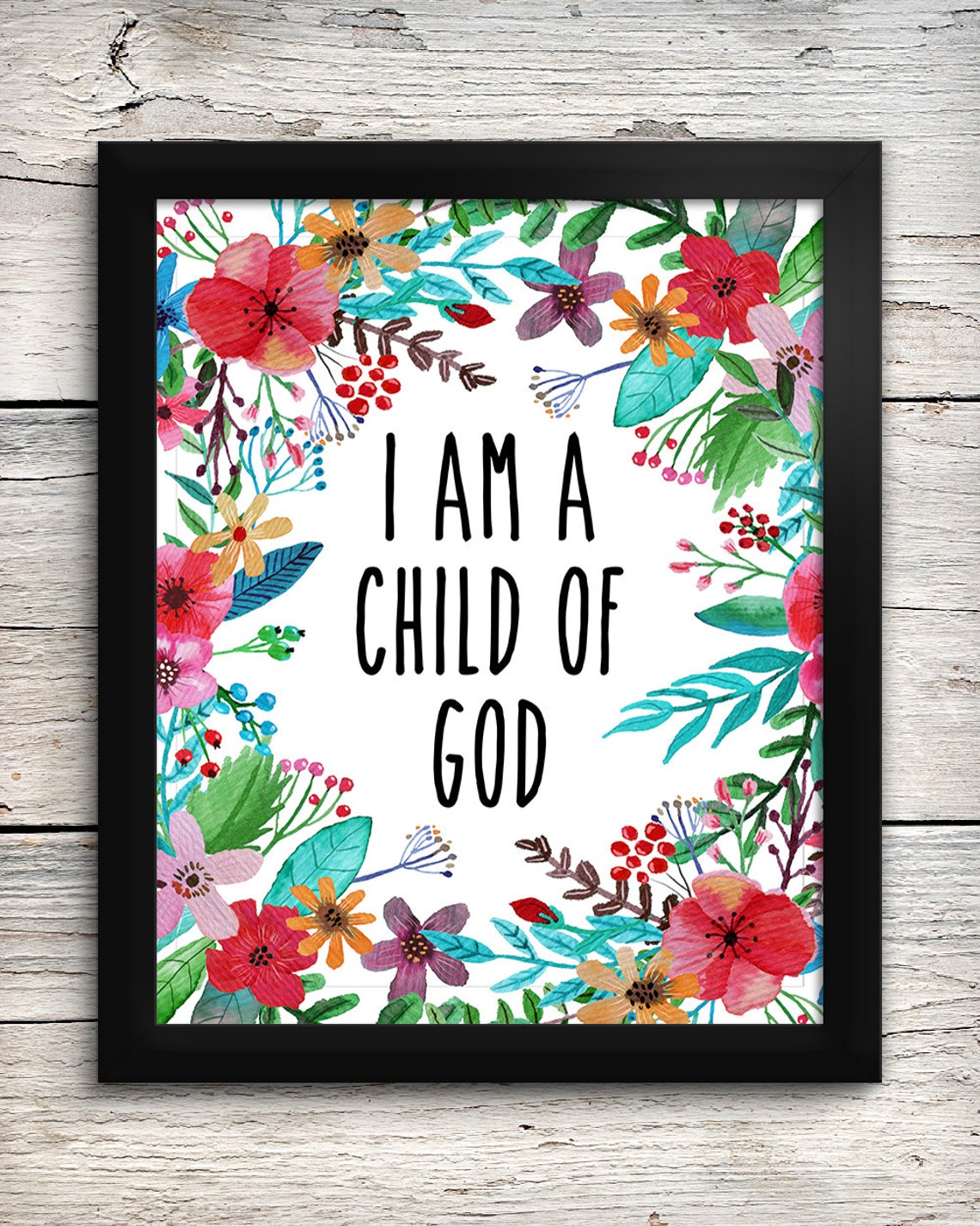 I am a Child of God 8 x 10 Art Print Floral Home Wall Decor | Etsy