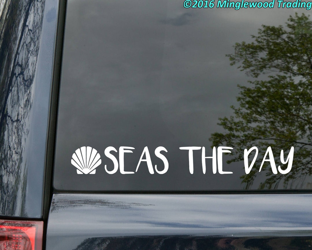 Seas the Day Vinyl Decal Sticker - Seize Carpe Diem Beach Ocean Shell ...