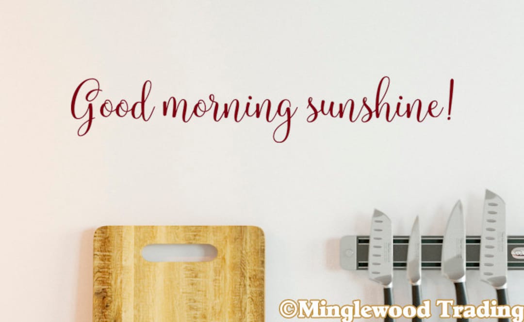 Good Morning Sunshine - Vinyl Decal Sticker - Etsy