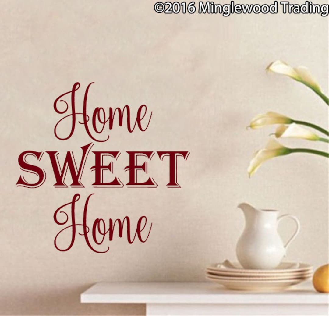 Home Sweet Home Vinyl Decal Sticker - Family House Kitchen Wall Decor ...