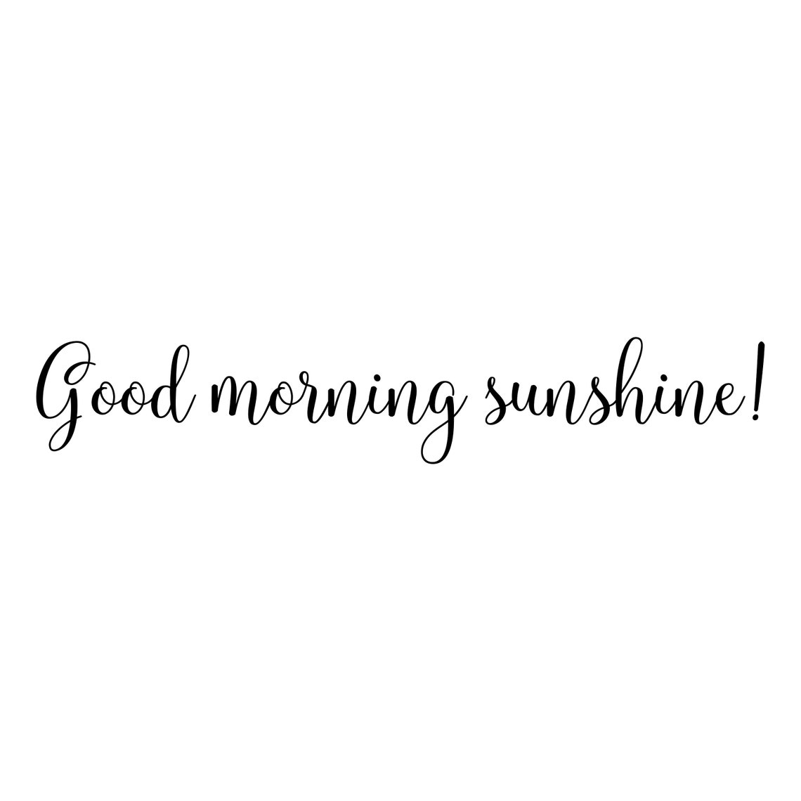 Good Morning Sunshine Vinyl Decal Sticker | Etsy