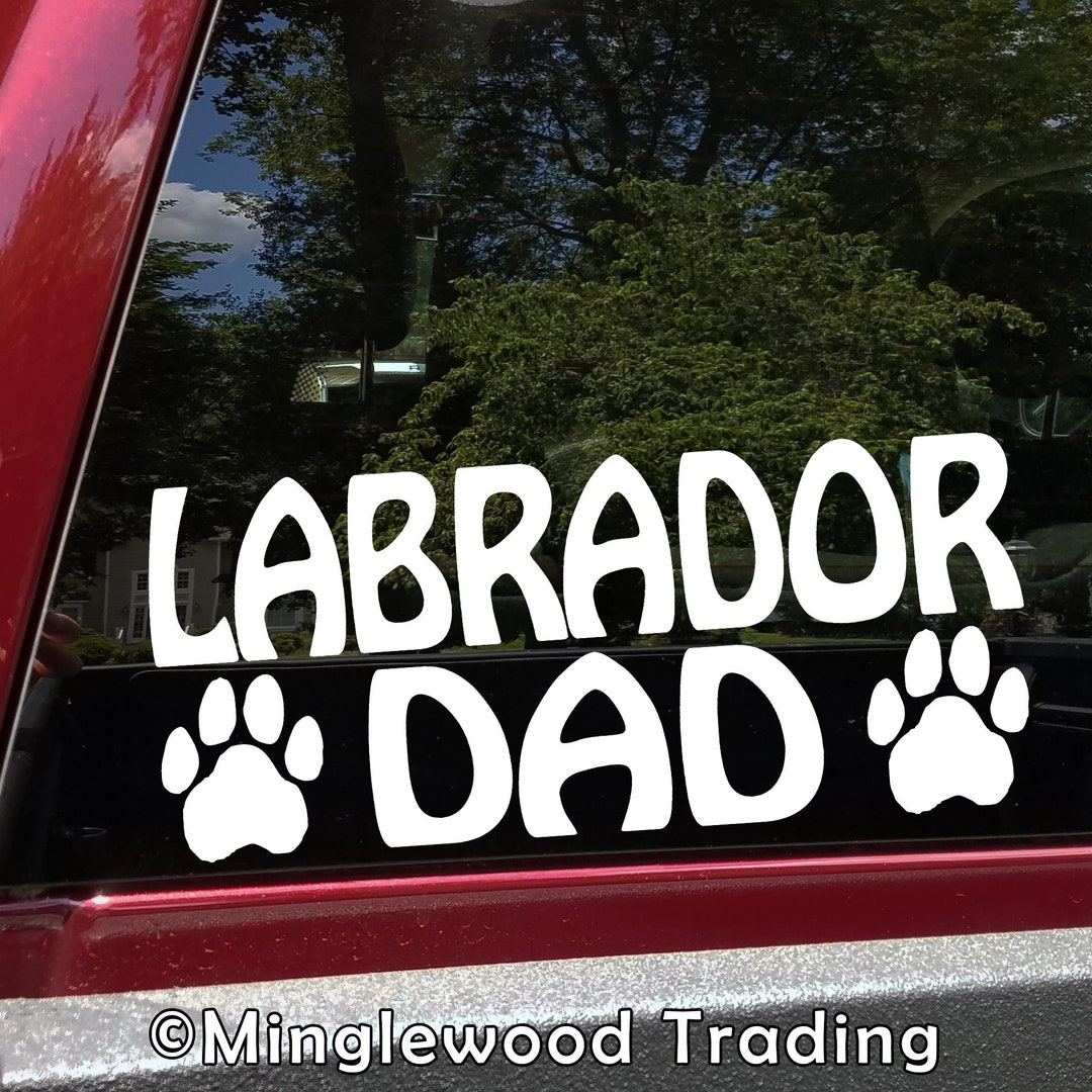 Labrador Dad Vinyl Decal Sticker Dog Paw Prints Chocolate - Etsy