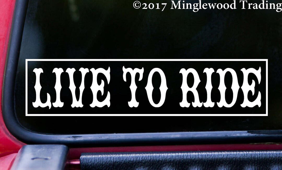 Live to Ride - Vinyl Decal Sticker - Motorcycle Life Bike Club - Etsy