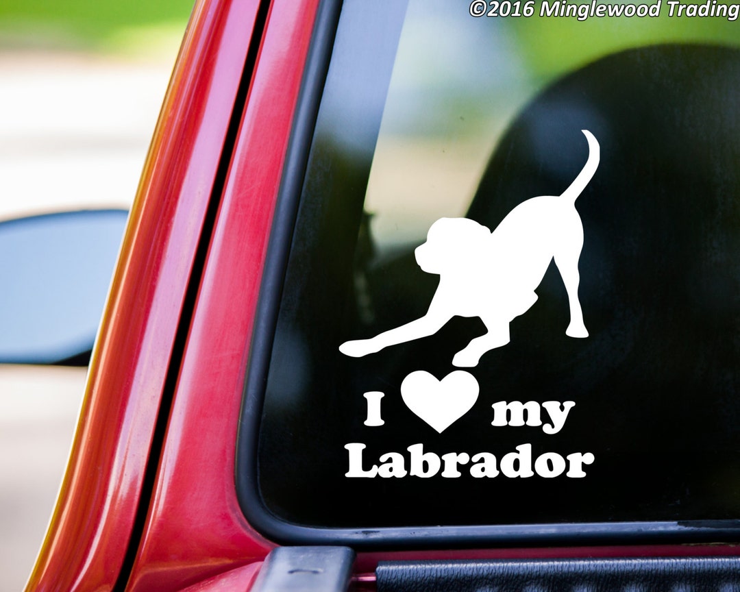 I Love My Labrador - Vinyl Decal Sticker -playful Dog Chocolate Yellow ...