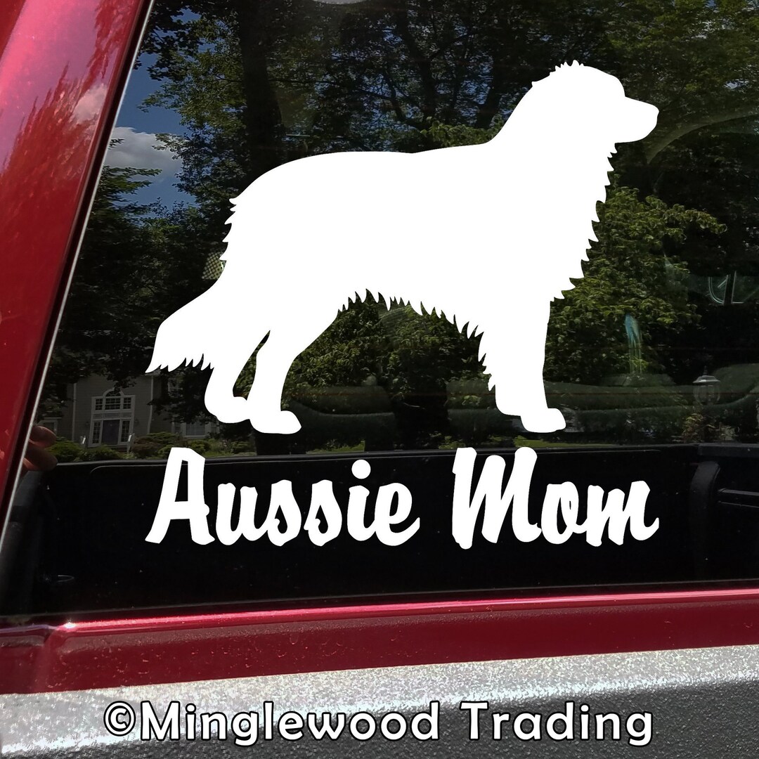 Aussie Mom Vinyl Sticker - Australian Shepherd Auss Dog Puppy -V2- Die ...