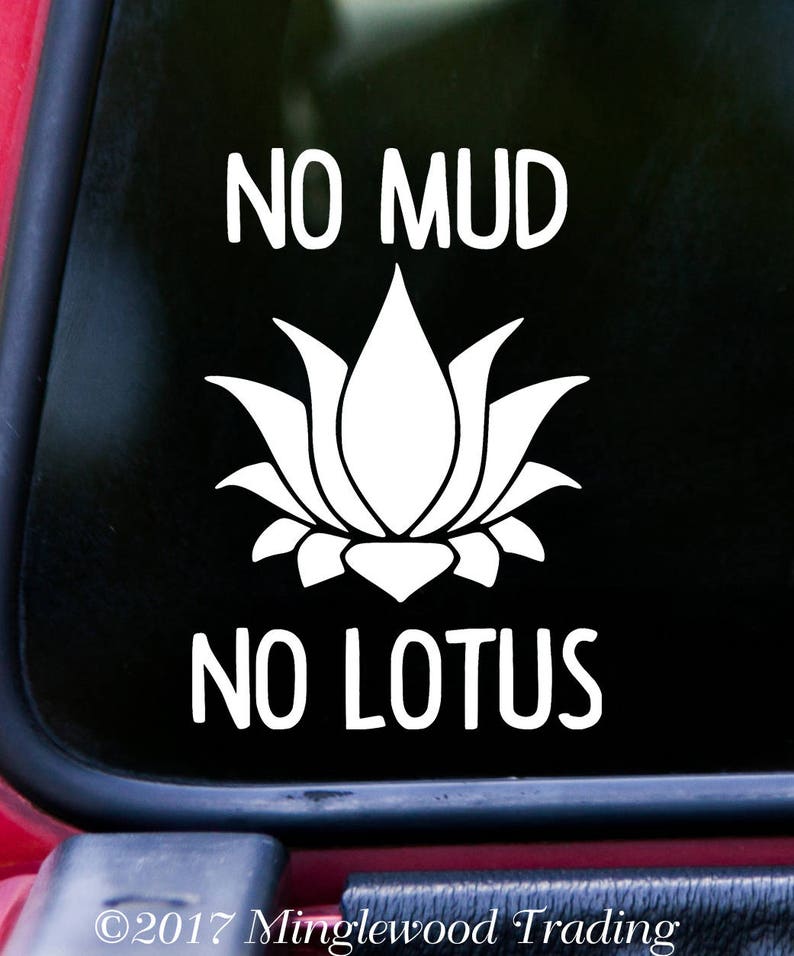 No MUD No LOTUS Vinyl Decal Sticker Happiness Yoga - Etsy