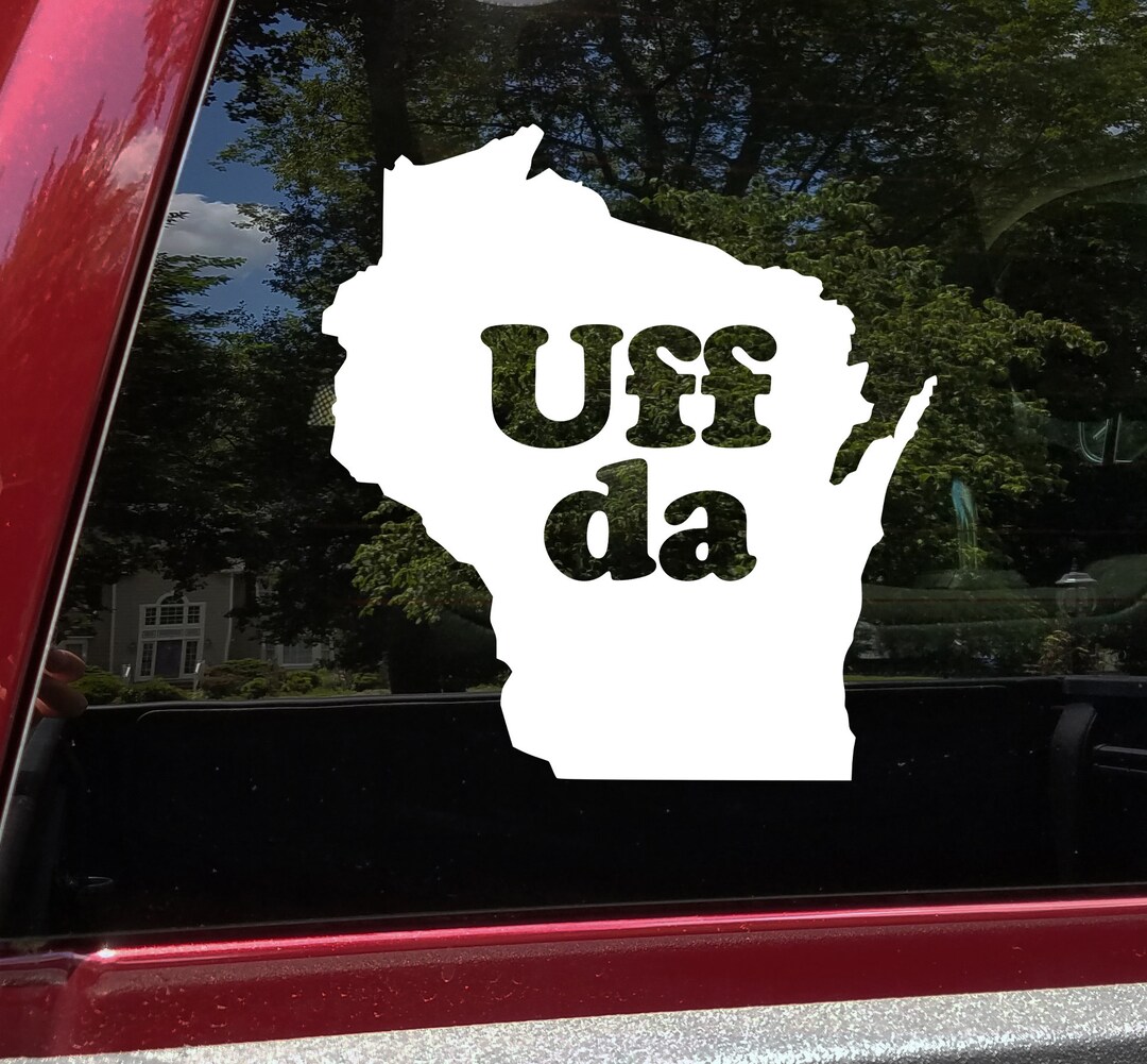 Uff Da Wisconsin State Outline Vinyl Decal Michigan - Etsy