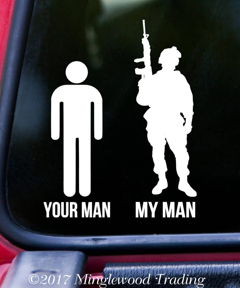 Your Man My Man Vinyl Decal US Soldier Military Army USMC | Etsy