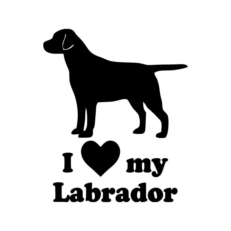 I LOVE MY LABRADOR Vinyl Decal Sticker Dog Chocolate Yellow | Etsy