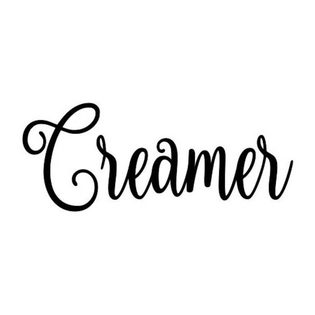 Creamer | Vinyl Sticker | Kitchen Home Organization Fancy | Die Cut ...