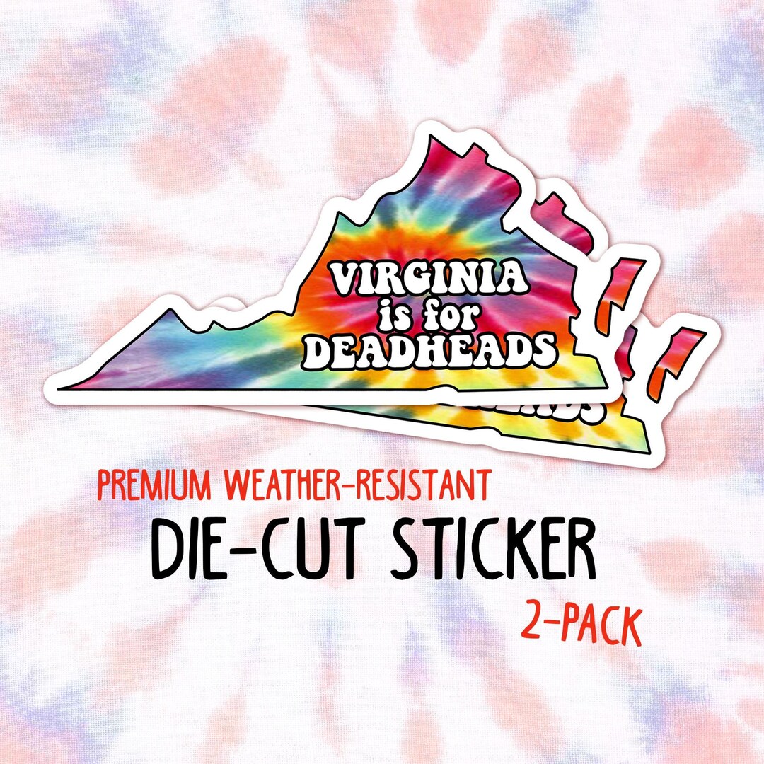 Set of 2 Virginia is for Deadheads Stickers | 6.5" X 3" Tie Dye Hippie ...