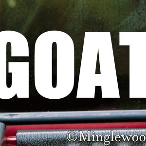 Goat Vinyl Decal Sticker - Greatest of All Time G.O.A.T. - 20 Colors ...