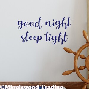 Good Night, Sleep Tight - Vinyl Decal Sticker - Nursery Bedroom Baby ...