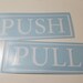 Push Pull Vinyl Decal Stickers Door Signs Entryway Foyer Entrance - Etsy