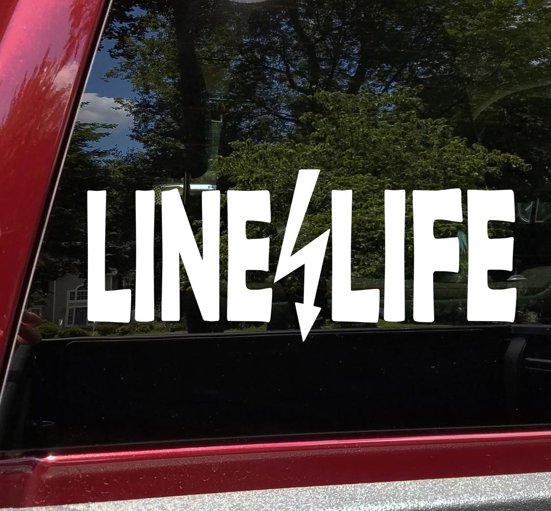 Line Life Vinyl Decal | Linemen Electric Utility Worker | Die Cut ...