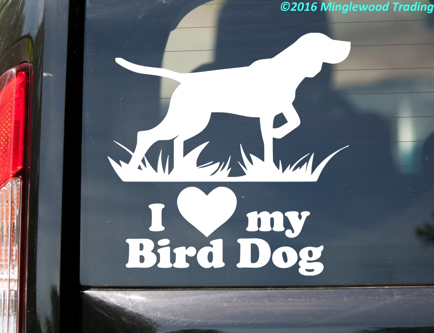 I LOVE My BIRD DOG Vinyl Decal Sticker German Shorthaired | Etsy