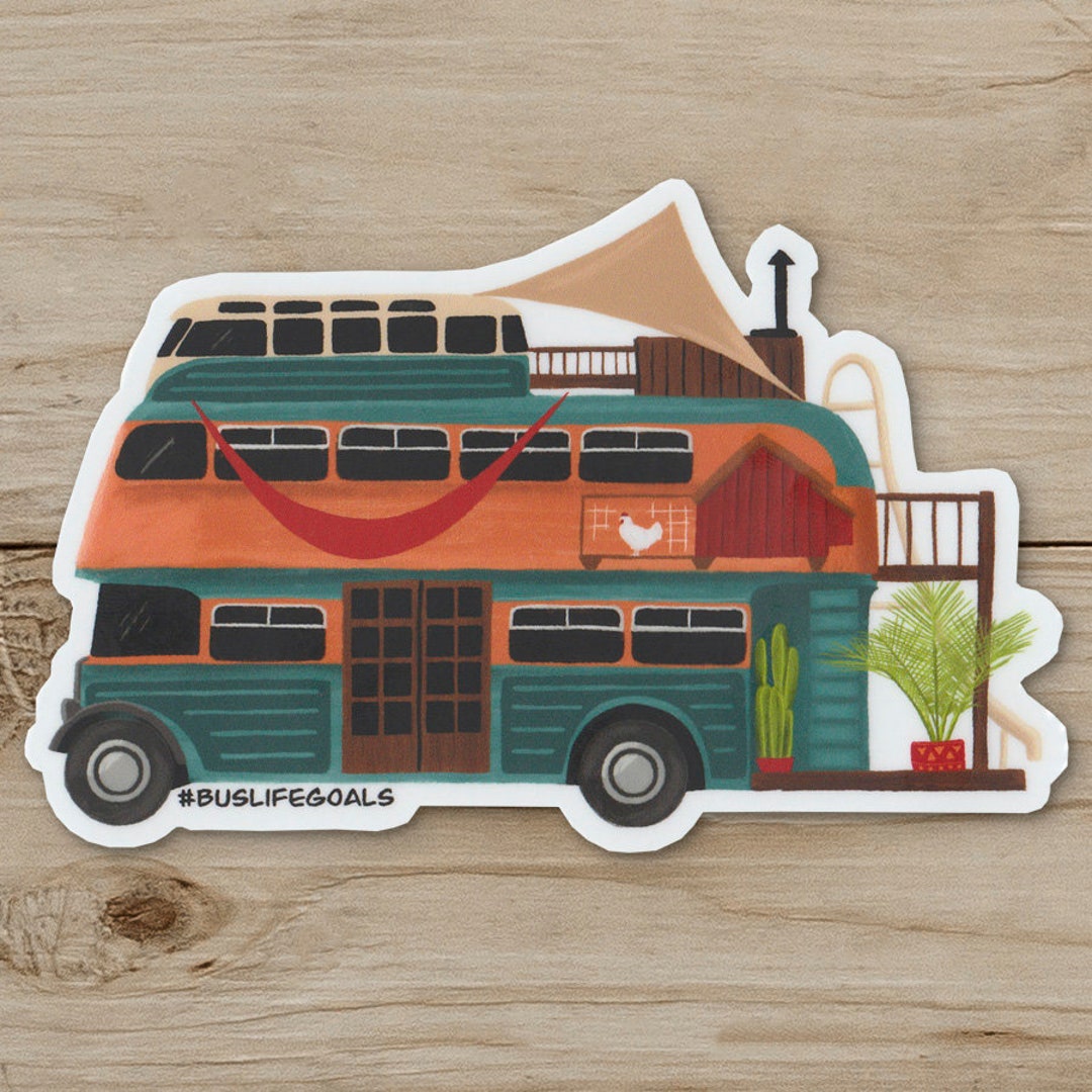 Bus Life Goals - Sticker / Skoolie / Bus Conversion / Double Decker Bus ...