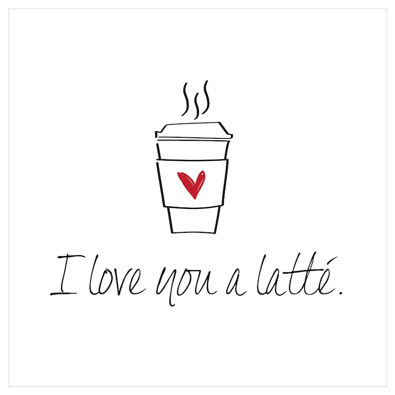 I Love You A Latte Valentine's Day Card [digital Download] - Etsy