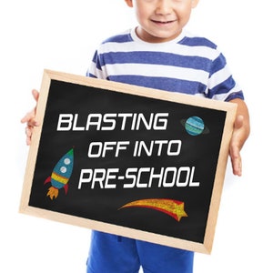 Blasting off Into Preschool Printable First Day of School Sign ...