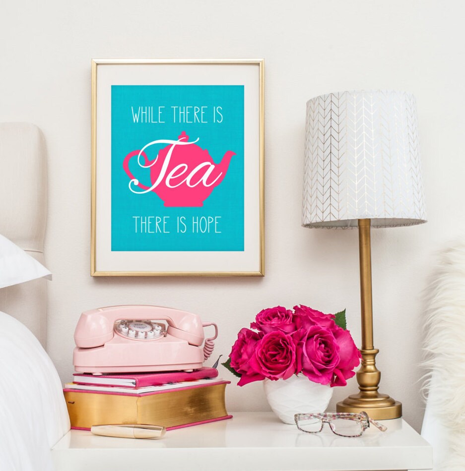 Tea Print Kitchen Art Tea Quote Gift for Tea Lover | Etsy