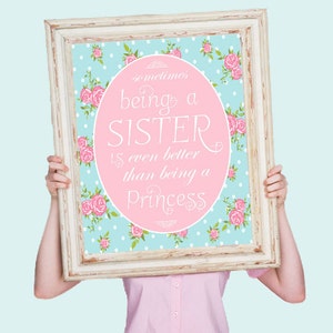 Being a Sister Art Print - Cottage Chic Girls Bedroom Decor - Princess ...