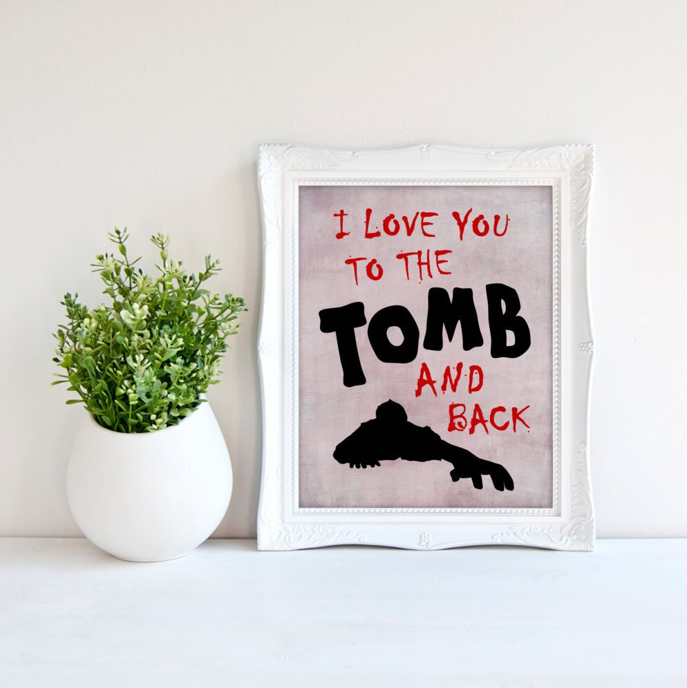Zombie Apocalypse Valentine Printable Romantic Zombie Quote Walking ...
